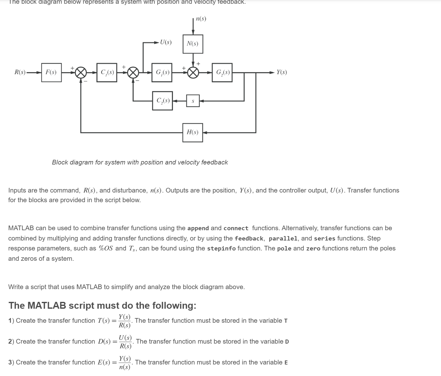 The block diagram below represents a system with position and velocity feedback. Block diagram ...