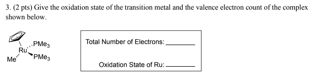 3 2 pts give the oxidation state of the transition metal and the ...