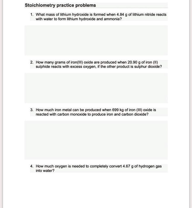 Stoichiometry practice problems 1. What mass of lithium...