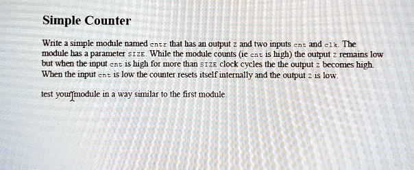 The Module Is Required In Verilog In Risc V Simple Counter Write A Simple Module Named Cnt
