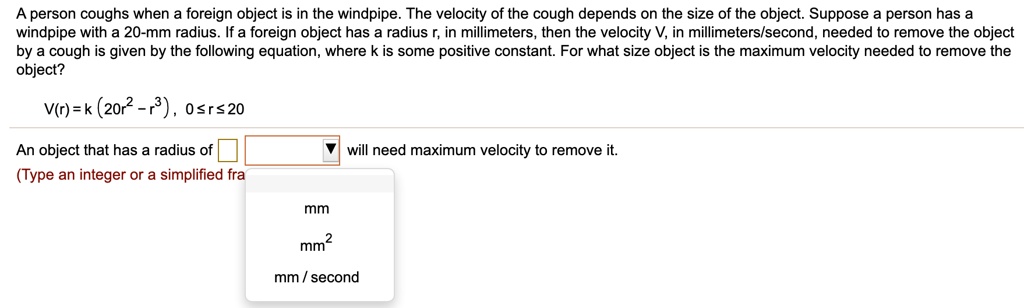person coughs when a foreign object is in the windpipe the velocity of ...