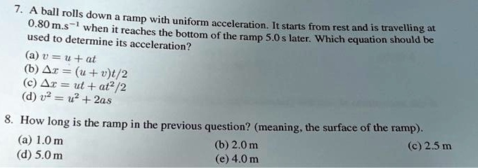 SOLVED: A ball rolls down 0.80 m when it reaches the bottom of the ramp ...