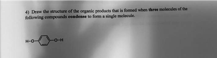 [GET ANSWER] draw the structure of the organic products that is formed ...