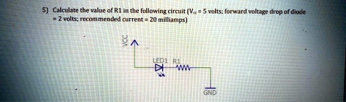 SOLVED: Calculate the value of R1 in the following circuit (V=5 volts ...