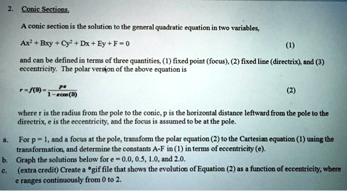 Solved Conic Sections A Conic Section Is The Solution To The General Quadratic Equation In Two