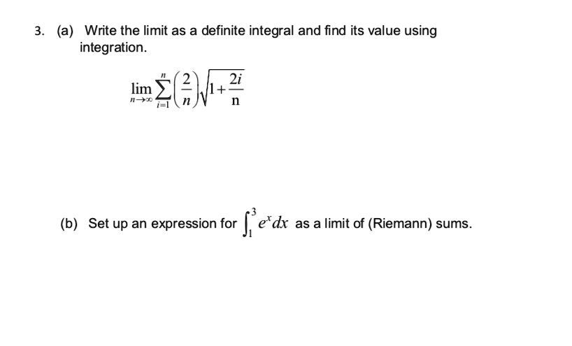 Solved A Write The Limit As A Definite Integral And Find Its Value