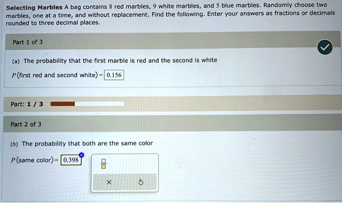 SOLVED: Selecting Marbles bag contains red marbles white marbles, and blue marbles Randomly ...