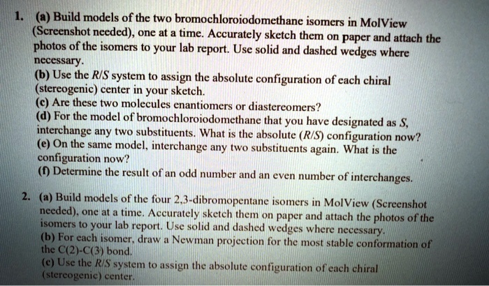 build models of the two bromochloroiodomethane isomers in molview screenshot needed one at time ...