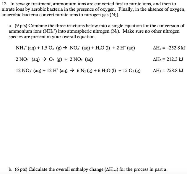 SOLVED:12 In sewage treatment, ammonium ions are converted first to ...