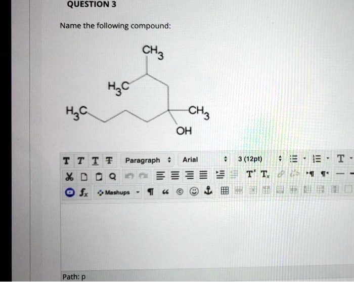 SOLVED: Name the following compound: CH3 H3C H3C CH3 OH
