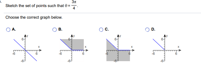 SOLVED: Sketch the set of points such that θ=(3 π)/(4). Choose the ...
