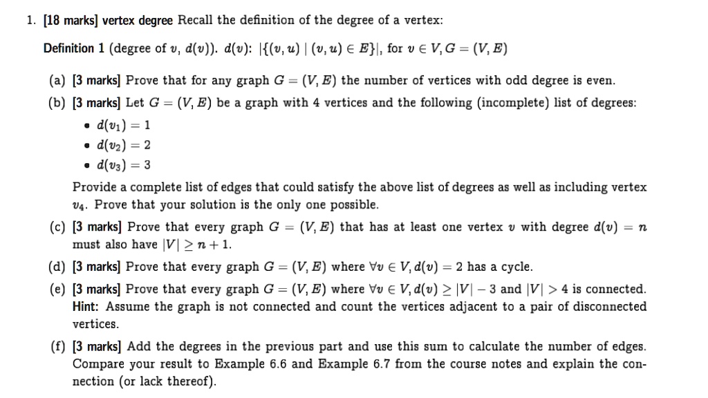 SOLVED: Definition 1 (degree of u, d(v)). d(u): |(u,v) | (v,u) âˆˆ E ...
