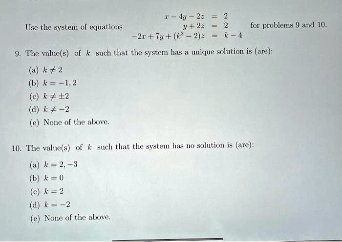 SOLVED: Texts: 9 10 go together x - 4y - 2z = 2 y + 2z = 2 Use the system of equations for ...