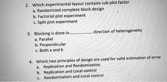 SOLVED:Which experimental layout contains sub plot factor Randomized ...