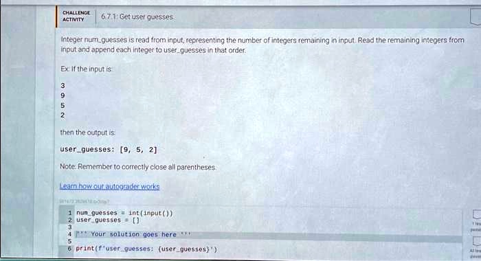 Solved Challenge 671 In Python Get User Guesses Activity Integer Numguesses Is Read From