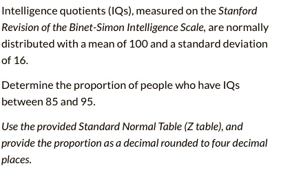 intelligence quotients iqs measured on the stanford revision of the binet simon intelligence ...