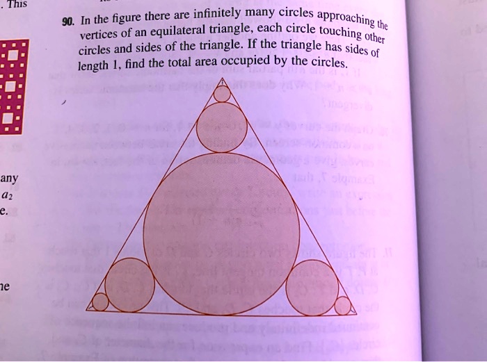SOLVED: This 90. In the figure there are infinitely many circles ...