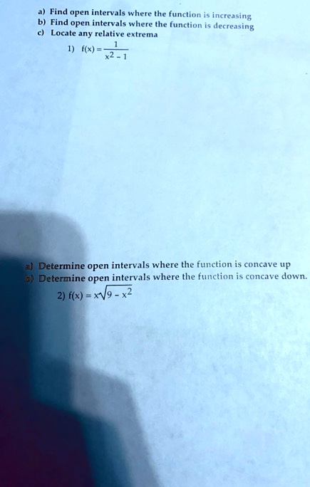 Find open intervals where the function is increasing. Find open ... Find open intervals where the function is increasing. Find open ...