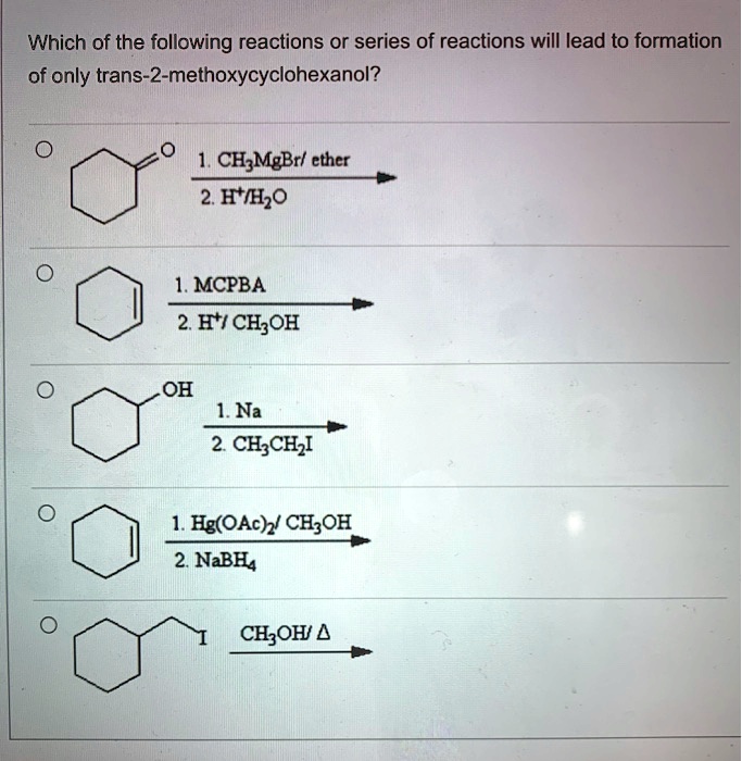 SOLVED: Which of the following reactions or series of reactions will ...