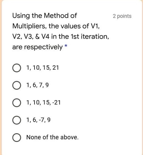 SOLVED: Using the Method of 2 points Multipliers; the values of V1, V2, V3, V4 in the Ist ...