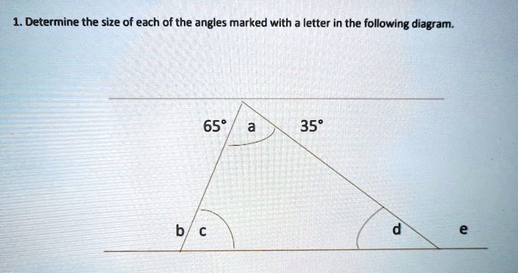 1 determine the size of each of the angles marked with a letter in the following diagram 658 35 ...