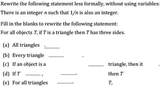 [GET ANSWER] rewrite the following statement less formally without ...
