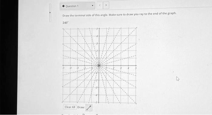 texts question1 draw the terminal side of this angle make sure to draw ...