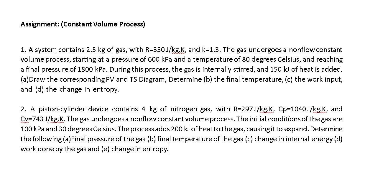 assignment constant volume process 1 a system contains 25 kg of gas ...
