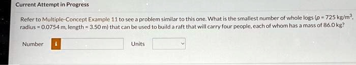 SOLVED: Texts: Current Attempt in Progress Refer to Multiple-Concept Example 11 to see a problem ...