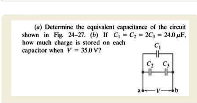 SOLVED: I need it urgently. (a) Determine the equivalent capacitance of ...