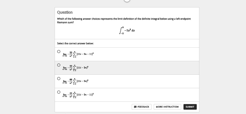 SOLVED: Which of the following answer choices represents the limit ...