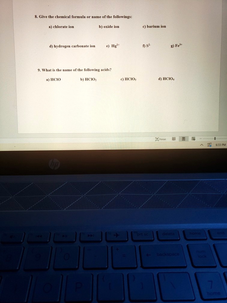 SOLVED: Give the chemical formula and name of the following: a ...