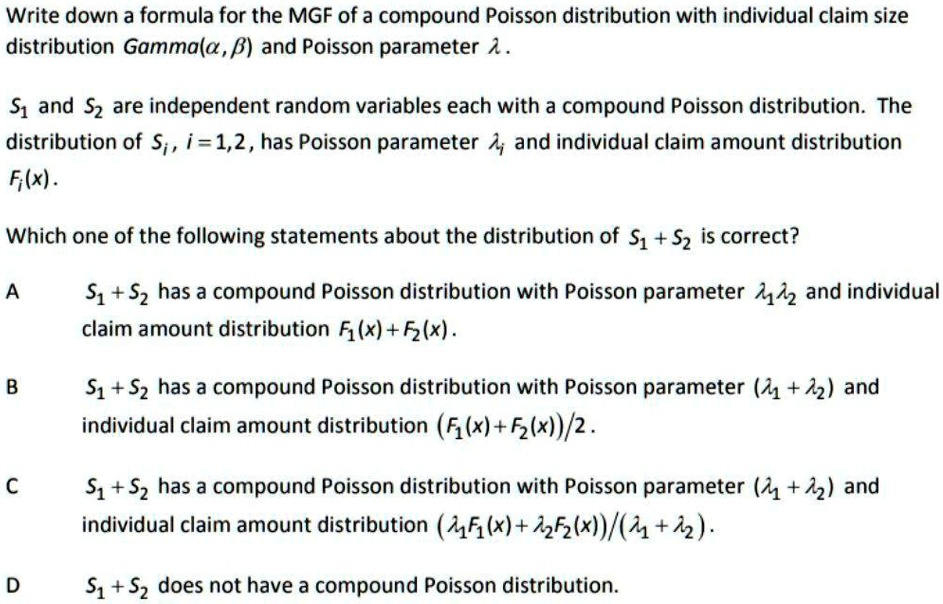 write down a formula for the mgf of a compound poisson distribution with individual claim size ...