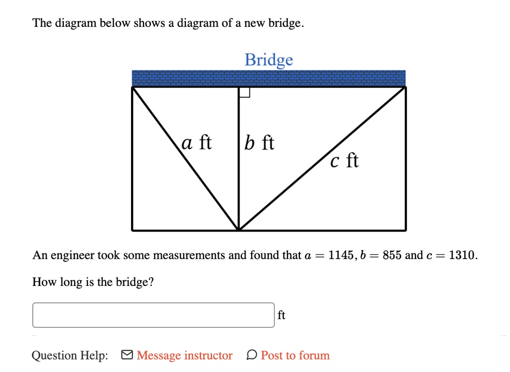 [GET ANSWER] the diagram below shows a diagram of a new bridge bridge a ...