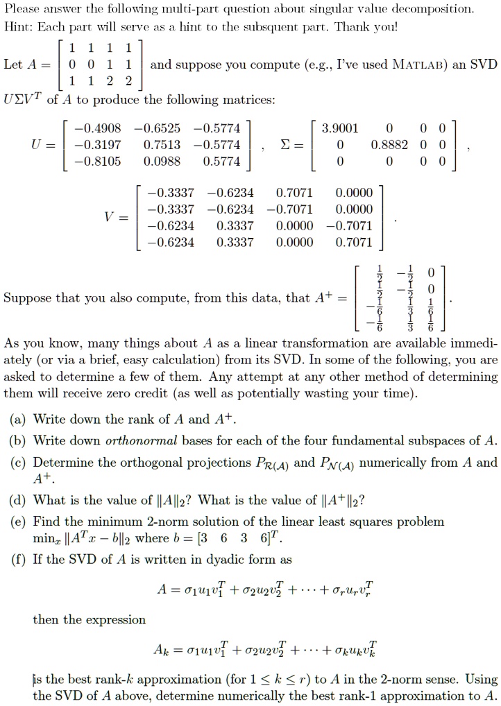please answer the following multi part question about singular value ...