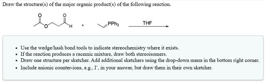 SOLVED: Draw the structure(s) of the major organic product(s) ofthe ...