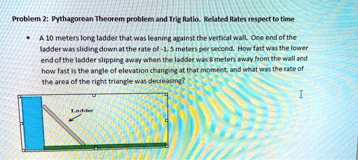 SOLVED:Problem 2: Pythagorean Theorem problem and Trig Ratio_ Related ...