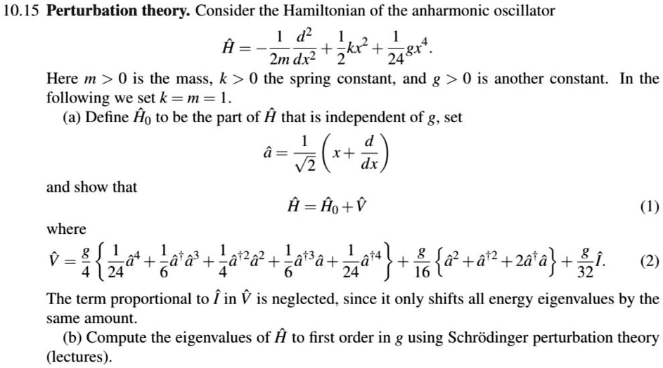 SOLVED: please solve this question step by step thanks 10.15 Perturbation theory.Consider the ...