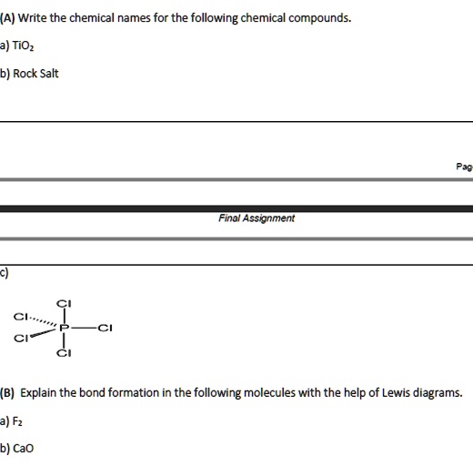 SOLVED: (A) Write the chemical names for the following chemical ...