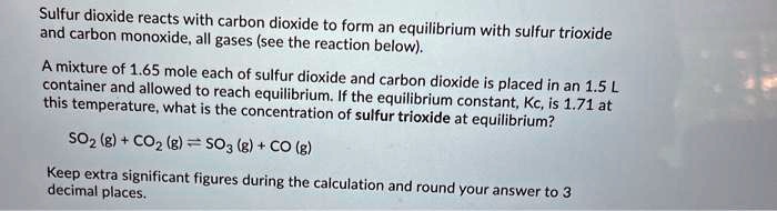 sulfur dioxide reacts with carbon dioxide to form an and carbon ...
