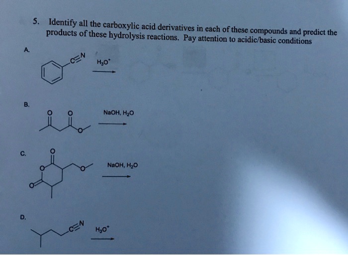 SOLVED: Identify all the carboxylic acid derivatives in each of these ...
