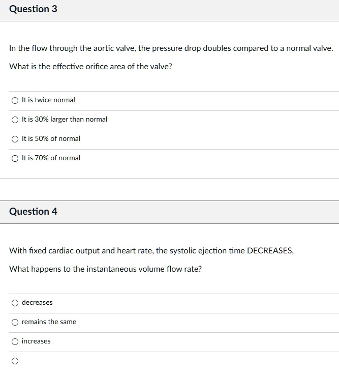 SOLVED: In the flow through the aortic valve, the pressure drop doubles compared to a normal ...