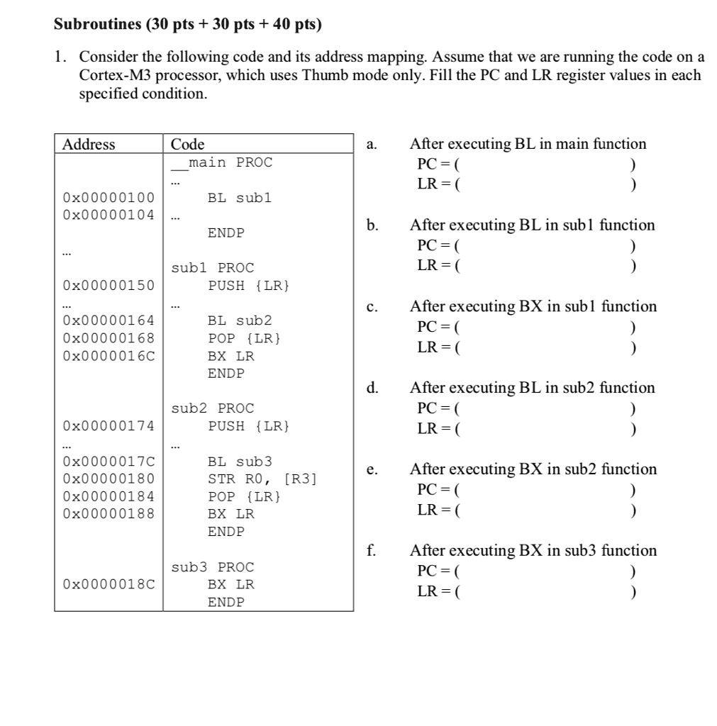 SOLVED: Subroutines (30 pts + 30 pts + 40 pts) 1. Consider the ... SOLVED: Subroutines (30 pts + 30 pts + 40 pts) 1. Consider the ...