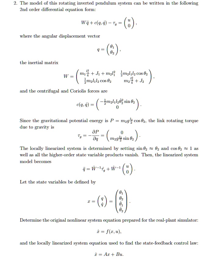 the model of this rotating inverted pendulum system can be written in the following 2nd order ...