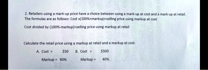 Retailers using a mark-up price have a choice between using a mark-up ...