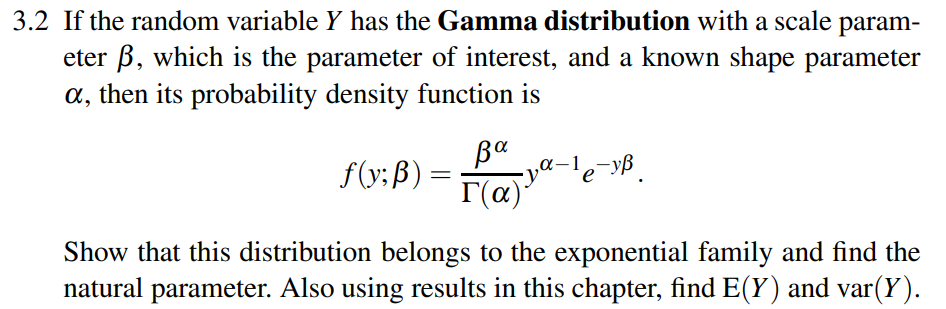 Solved 32 If The Random Variable Y Has The Gamma Distribution With A Scale Parameter β Which