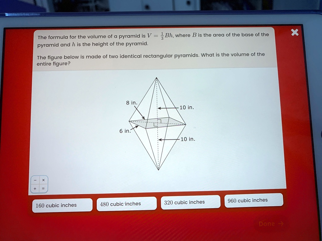 The formula for the volume of a pyramid is V = (1)/(3)Bh, where B is the area of the base of the ...