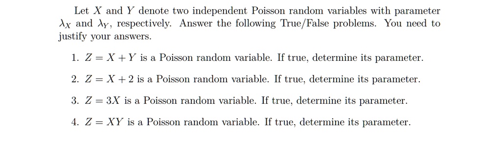 Let X and Y denote two independent Poisson random variables with parameter (lambdax) and ...