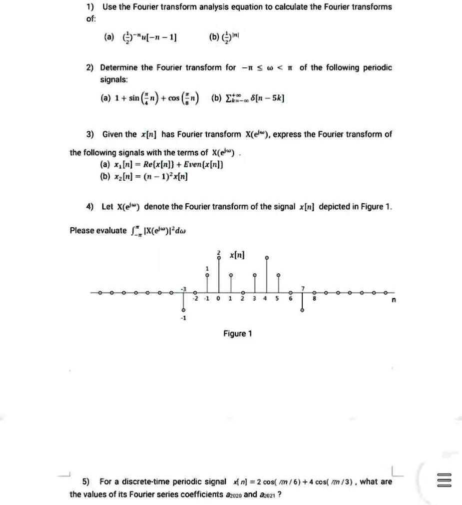 signals and systems homework 1 use the fourier transform analysis equation to calculate the ...