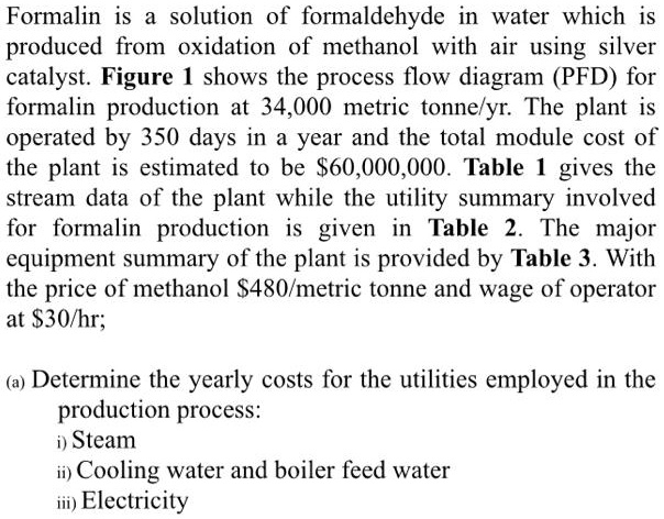 SOLVED: c34 Formalin is a solution of formaldehyde in water which is ...